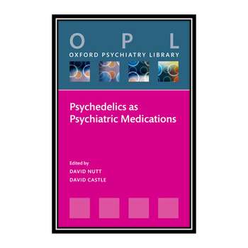قیمت و خرید کتاب Psychedelics as Psychiatric Medications اثر David Nutt ...