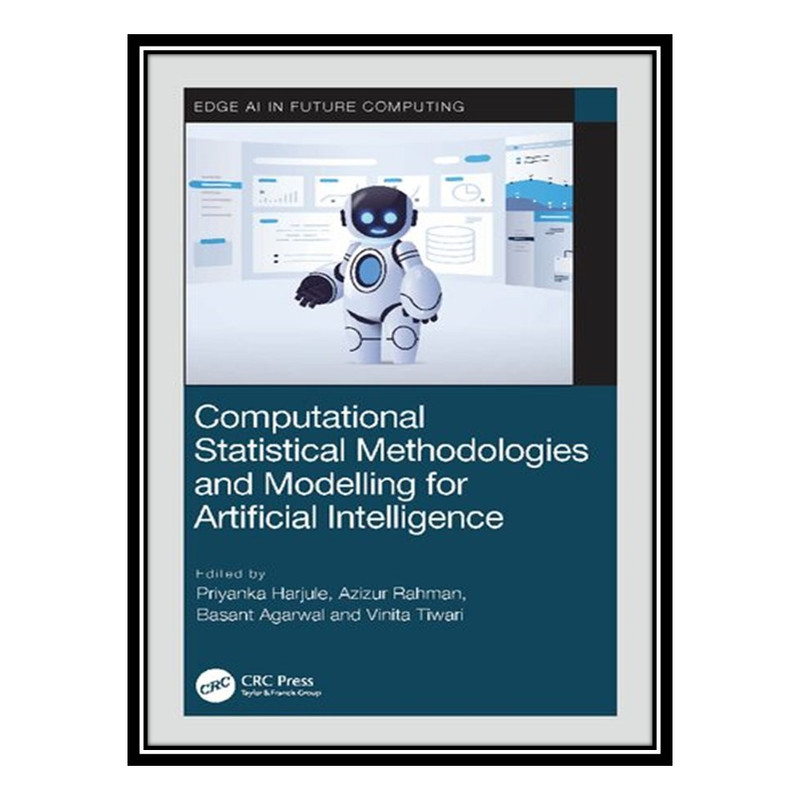 قیمت و خرید کتاب Computational Statistical Methodologies and Modeling ...