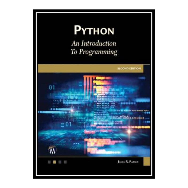 قیمت و خرید کتاب Python An Introduction To Programming اثر James R