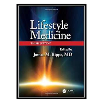 قیمت و خرید کتاب Lifestyle Medicine اثر James M. Rippe انتشارات مؤلفین ...