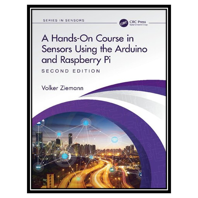 قیمت و خرید کتاب A Hands On Course In Sensors Using The Arduino And