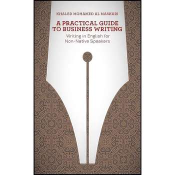 قیمت و خرید کتاب A Practical Guide To Business Writing اثر Khaled ...