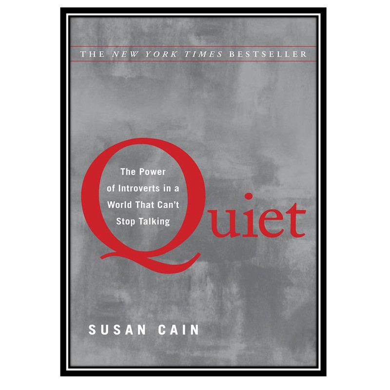 قیمت و خرید کتاب Quiet: The Power of Introverts in a World That Cant ...