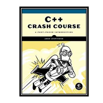 قیمت و خرید کتاب C++ Crash Course: A Fast-Paced Introduction اثر Josh ...