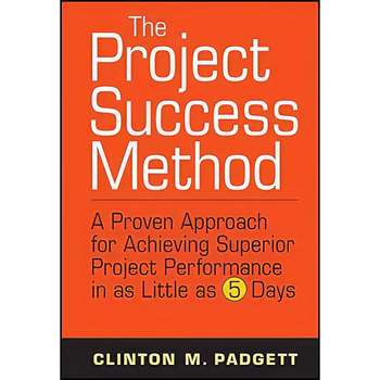 قیمت و خرید کتاب The Project Success Method اثر Clinton M. Padgett ...