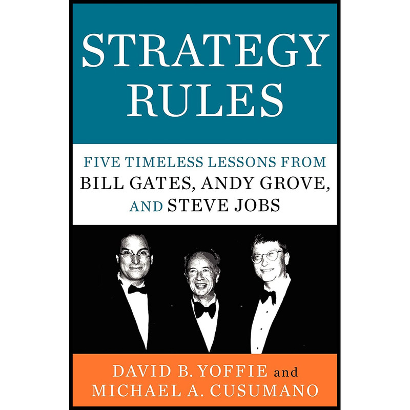 قیمت و خرید کتاب Strategy Rules اثر David B. Yoffie and Michael A. Cusumano انتشارات Harper Business