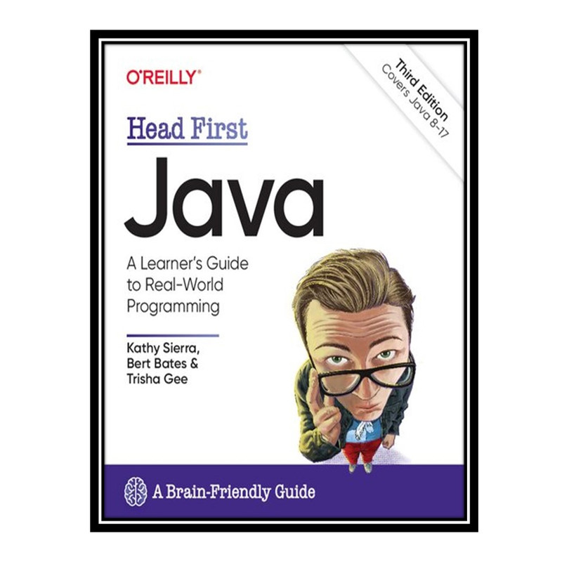 قیمت و خرید کتاب Head First Java A Brain Friendly Guide اثر جمعی از نویسندگان انتشارات مؤلفین طلایی 