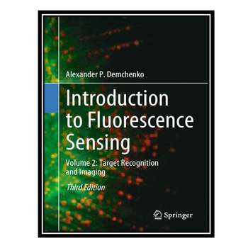 قیمت و خرید کتاب Introduction to Fluorescence Sensing: Volume 2: Target ...