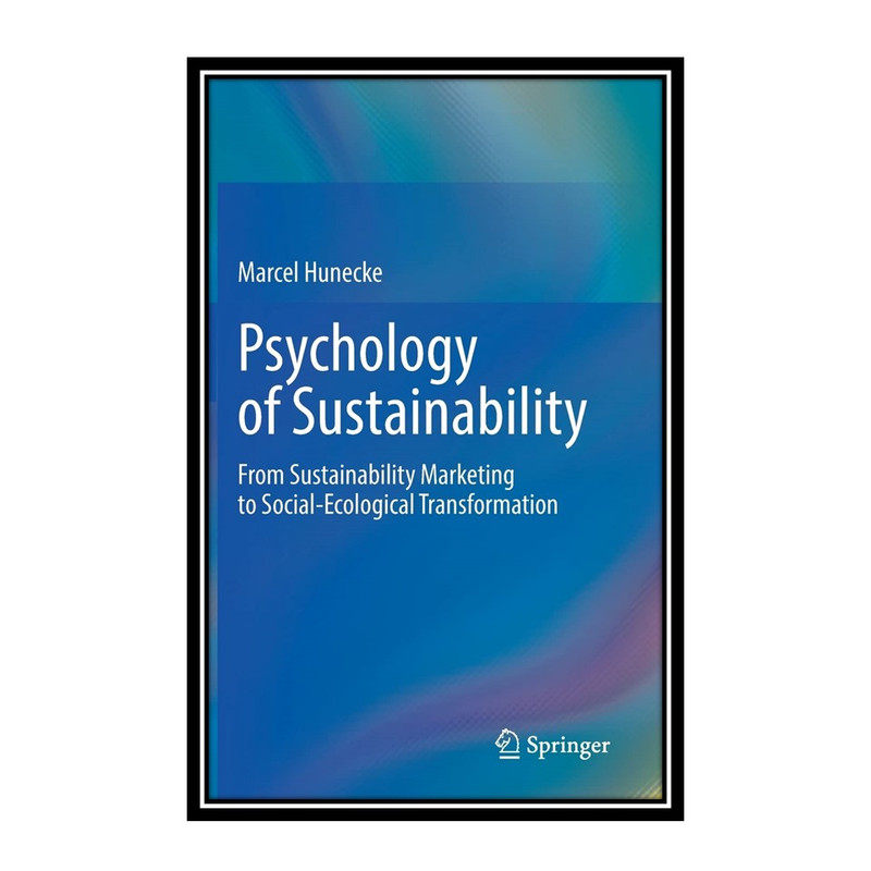 قیمت و خرید کتاب Psychology of Sustainability اثر Marcel Hunecke ...