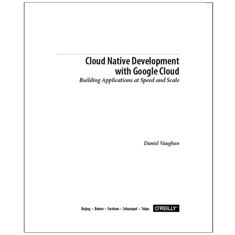قیمت و خرید کتاب Cloud Native Development with Google Cloud Building Applications at Speed and ...