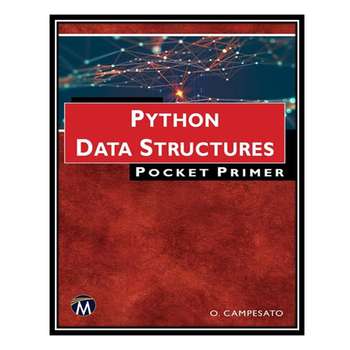 قیمت و خرید کتاب Python Data Structures اثر Oswald Campesato انتشارات ...