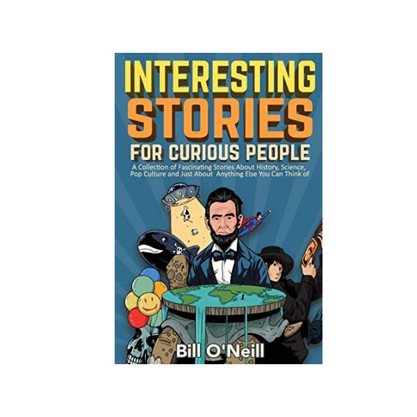 قیمت و خرید کتاب Interesting Stories for Curious People اثر Bill ONeill ...