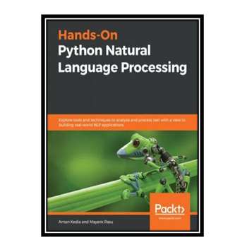 قیمت و خرید کتاب Hands-On Python Natural Language Processing اثر Aman ...