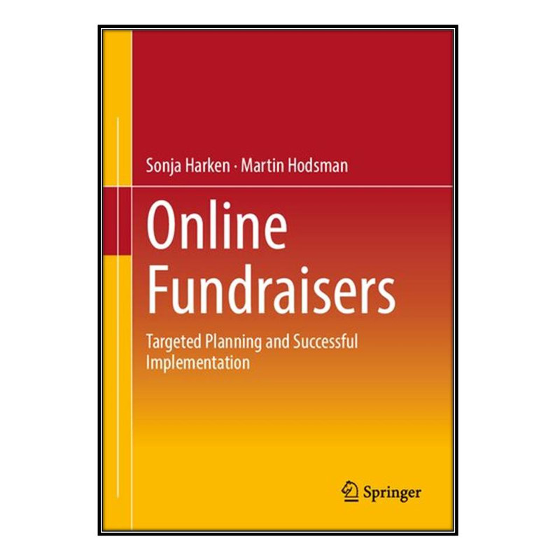 قیمت و خرید کتاب Online Fundraisers اثر Sonja Harken and Martin Hodsman ...