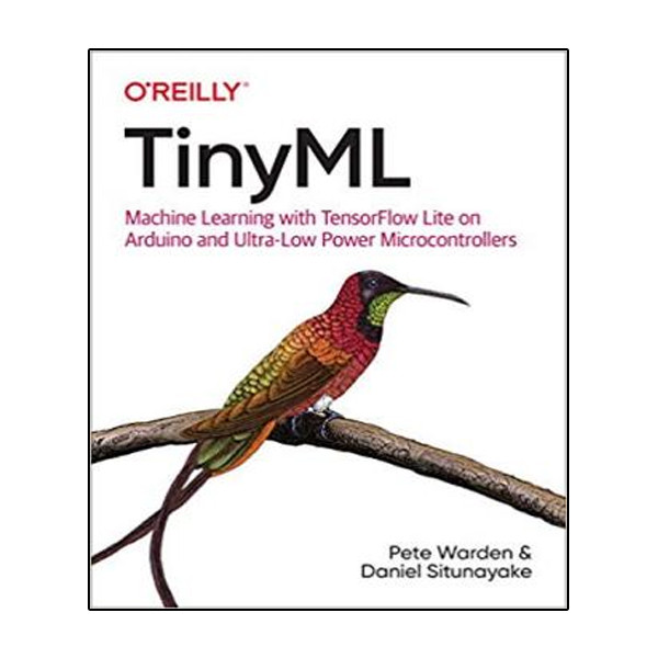 قیمت و خرید کتاب TinyML: Machine Learning With TensorFlow on Arduino ...