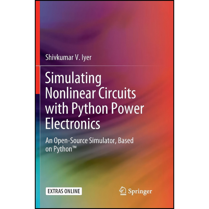قیمت و خرید کتاب Simulating Nonlinear Circuits with Python Power ...