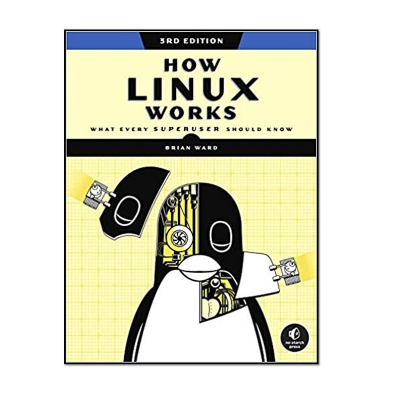 قیمت و خرید کتاب How Linux Works 3rd Edition What Every Superuser ...