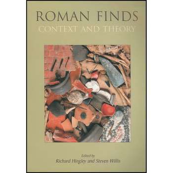 قیمت و خرید کتاب Roman Finds اثر Richard Hingley and Steven Willis ...