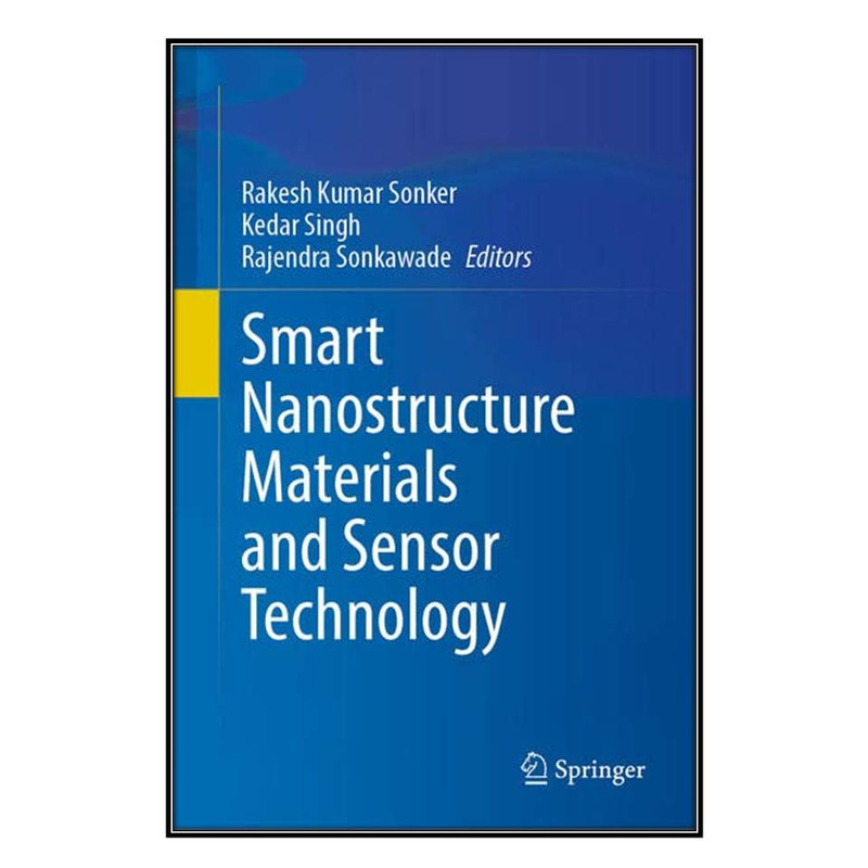 قیمت و خرید کتاب Smart Nanostructure Materials and Sensor Technology اثر جمعي از نويسندگان ...