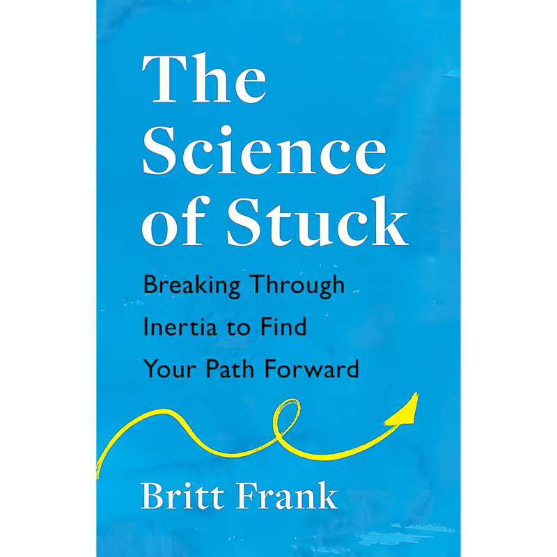 قیمت و خرید کتاب The Science of Stuck اثر Britt Frank انتشارات Headline ...