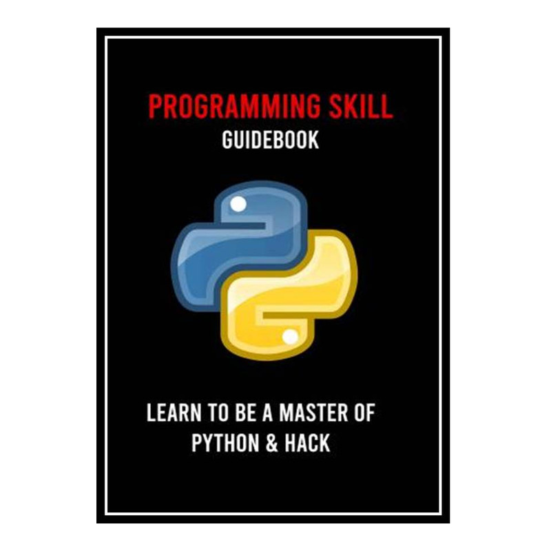 قیمت و خرید کتاب Programming Skill Guidebook Learn To Be A Master Of