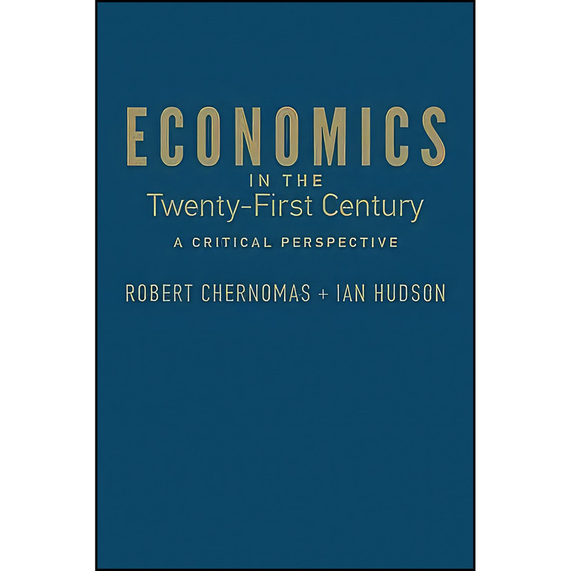 قیمت و خرید کتاب Economics in the Twenty-First Century اثر Robert ...