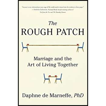 قیمت و خرید کتاب The Rough Patch اثر Daphne De Marneffe انتشارات Scribner