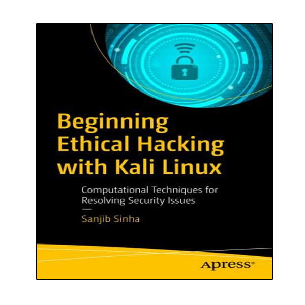 قیمت و خرید کتاب eginning Ethical Hacking with Kali Linux اثر Sanjib ...