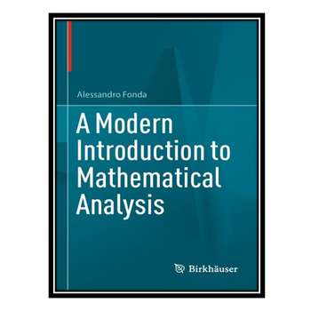 قیمت و خرید کتاب A Modern Introduction to Mathematical Analysis اثر ...