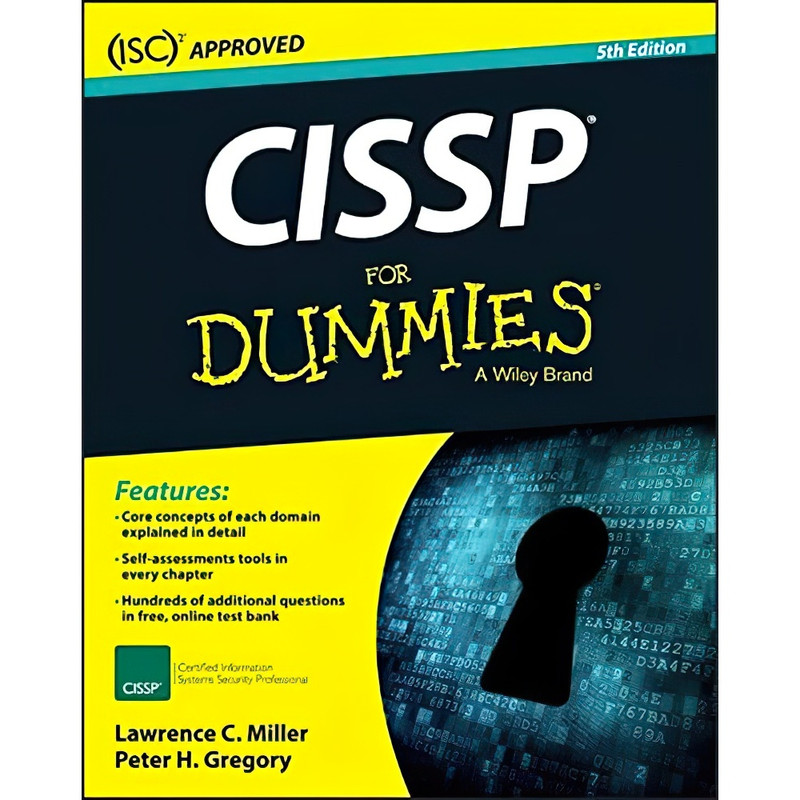 قیمت و خرید کتاب CISSP For Dummies اثر Lawrence C. Miller AND Peter H. Gregory انتشارات For Dummies