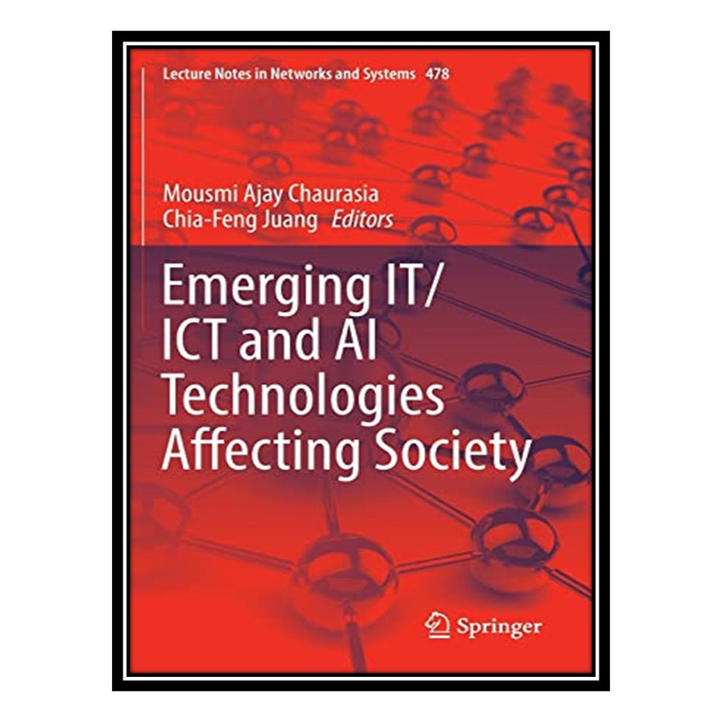 قیمت و خرید کتاب Emerging IT/ICT and AI Technologies Affecting Society ...