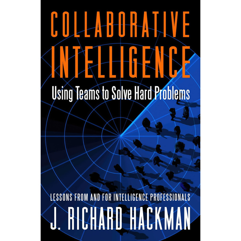 قیمت و خرید کتاب Collaborative Intelligence اثر J. Richard Hackman ...