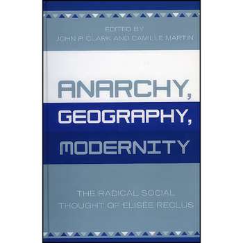 قیمت و خرید کتاب Anarchy, Geography, Modernity اثر John P Clark and ...