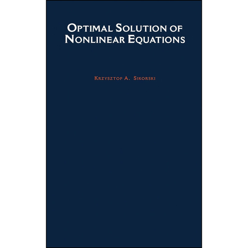 قیمت و خرید کتاب Optimal Solution of Nonlinear Equations اثر Krzysztof ...