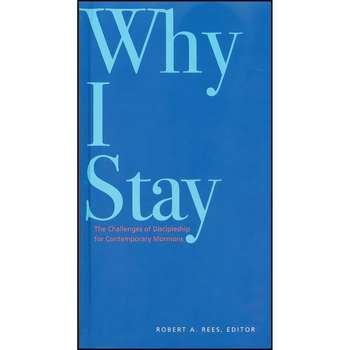 قیمت و خرید کتاب Why I Stay اثر Robert A. Rees انتشارات Signature Books