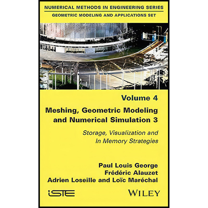 قیمت و خرید کتاب Meshing Geometric Modeling And Numerical Simulation 3