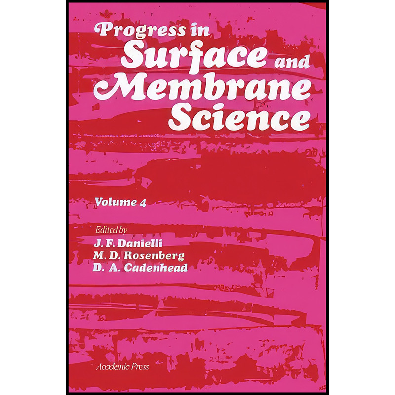 قیمت و خرید کتاب Progress in Surface and Membrane Science اثر J. F. Danielli انتشارات تازه ها
