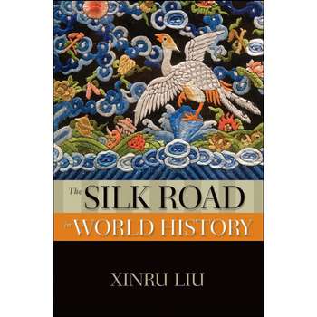 قیمت و خرید کتاب The Silk Road in World History اثر Xinru Liu انتشارات ...