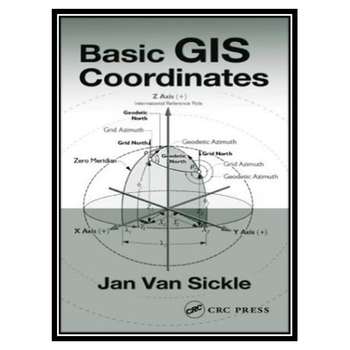 قیمت و خرید کتاب Basic GIS coordinates اثر Jan Van Sickle انتشارات ...