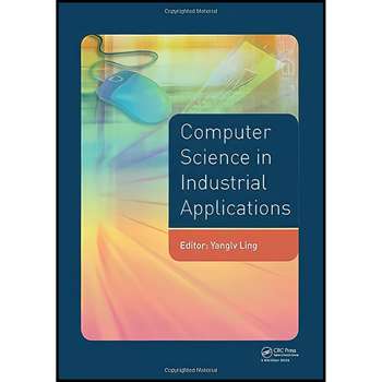 قیمت و خرید کتاب Computer Science in Industrial Application اثر Yanglv ...