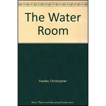 قیمت و خرید کتاب The Water Room اثر Christopher Fowler انتشارات Magna ...