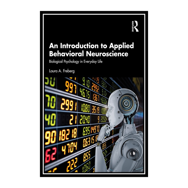 قیمت و خرید کتاب An Introduction to Applied Behavioral Neuroscience اثر Laura A. Freberg ...