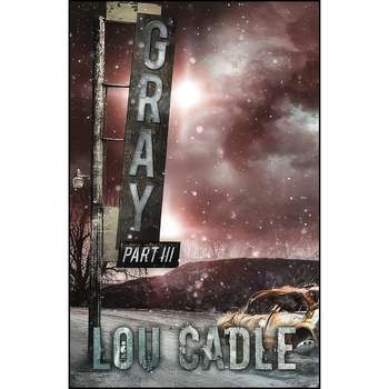 قیمت و خرید کتاب Gray اثر Lou Cadle انتشارات تازه ها