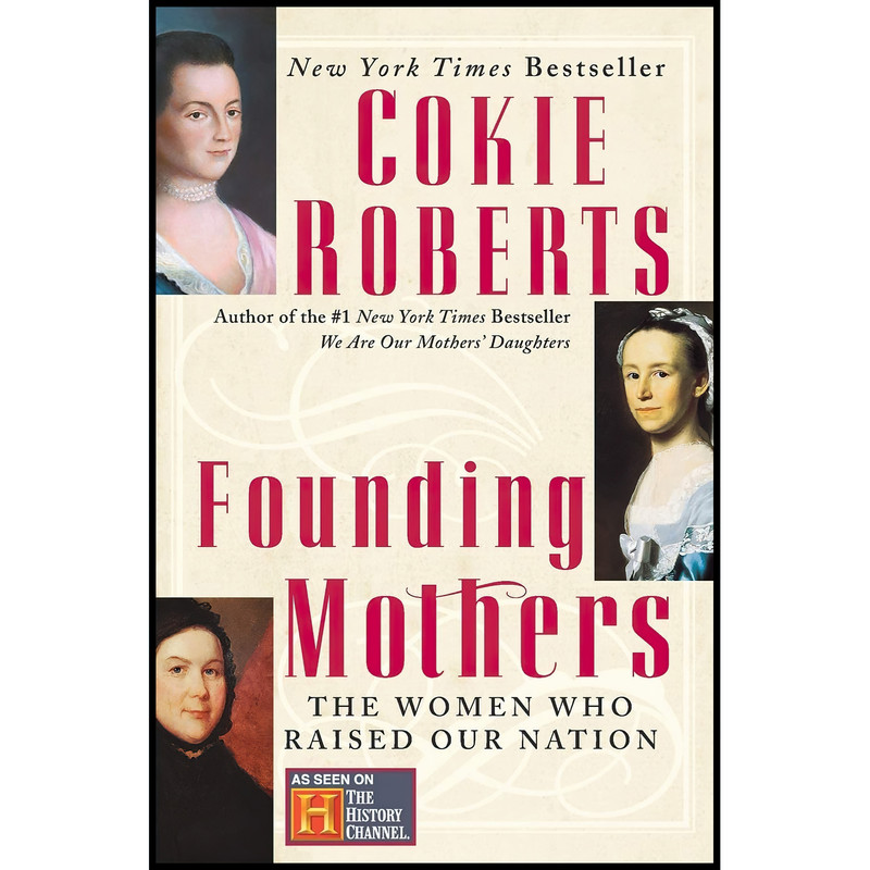قیمت و خرید کتاب Founding Mothers اثر Cokie Roberts انتشارات تازه ها