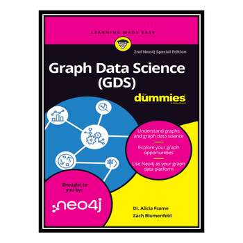 قیمت و خرید کتاب Graph Data Science For Dummies, 2nd Neo4j Special ...