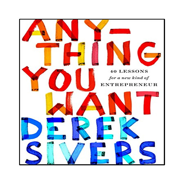 قیمت و خرید کتاب Anything You Want اثر Derek Sivers انتشارات نبض دانش