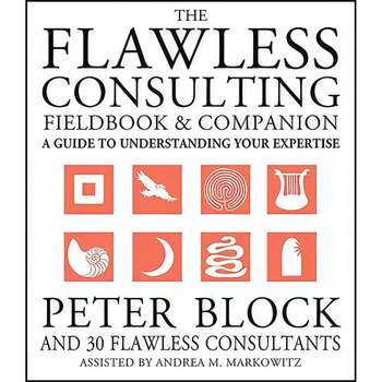 قیمت و خرید کتاب The Flawless Consulting Fieldbook and Companion اثر Peter Block and Andrea ...