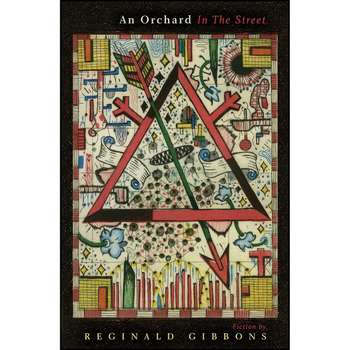 قیمت و خرید کتاب An Orchard in the Street اثر Reginald Gibbons انتشارات ...