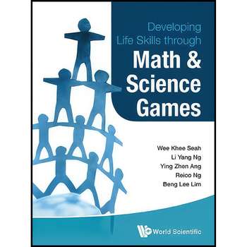 قیمت و خرید کتاب Developing Life Skills Through Math And Science Games اثر جمعي از نويسندگان