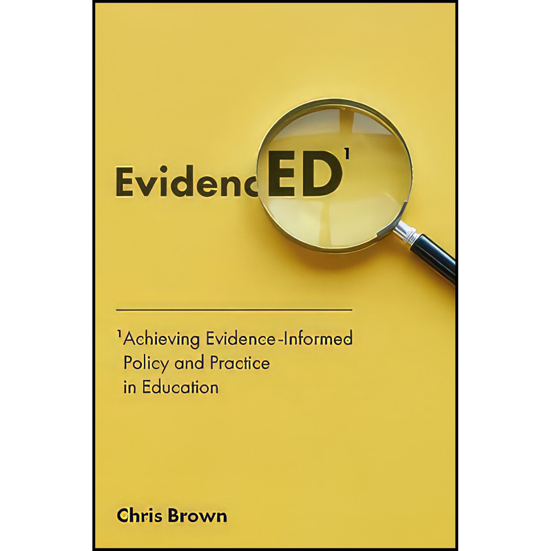 قیمت و خرید کتاب Achieving Evidence-Informed Policy and Practice in Education اثر Chris Brown ...